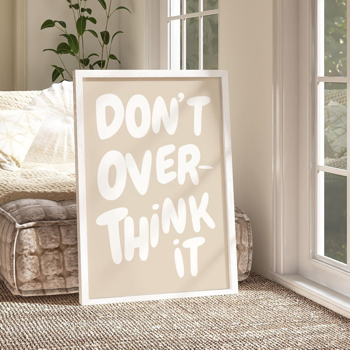 Don’t Overthink It Beige Preppy Quote Wall Art, Unframed Canvas Size ...