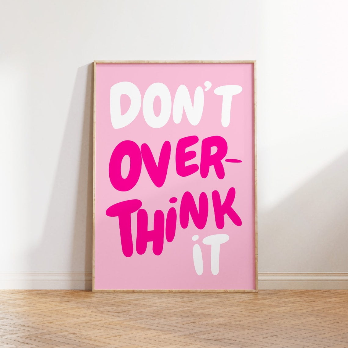 Don’t Overthink It Pink Maximalist Quote Wall Art, Unframed Paper Print ...