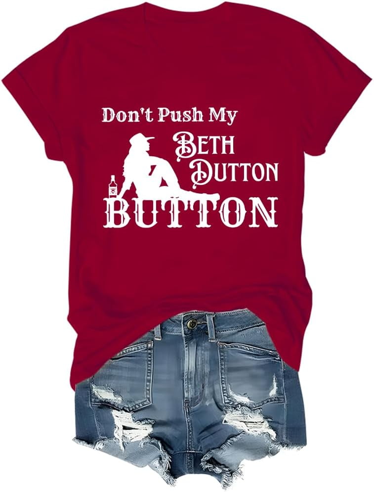 Don't Push My Beth Dutton Button Shirt, Don't Push My Beth Dutton ...