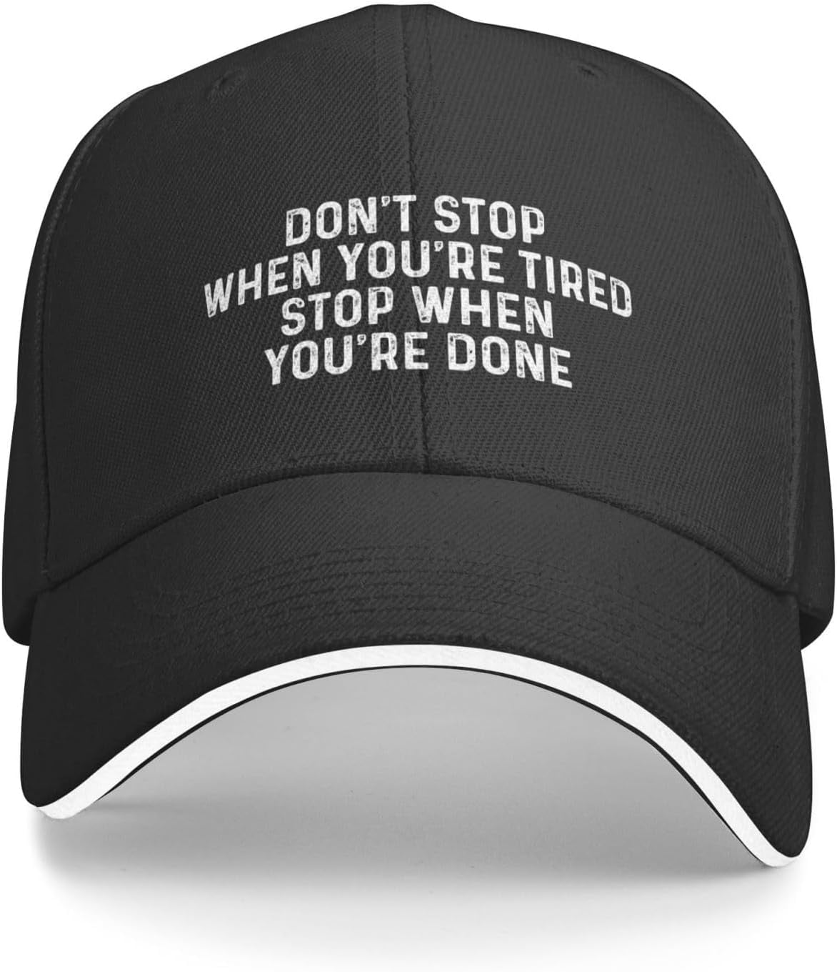 Don't Stop When You're Tired Stop When You're Done Hat Men Baseball Cap ...