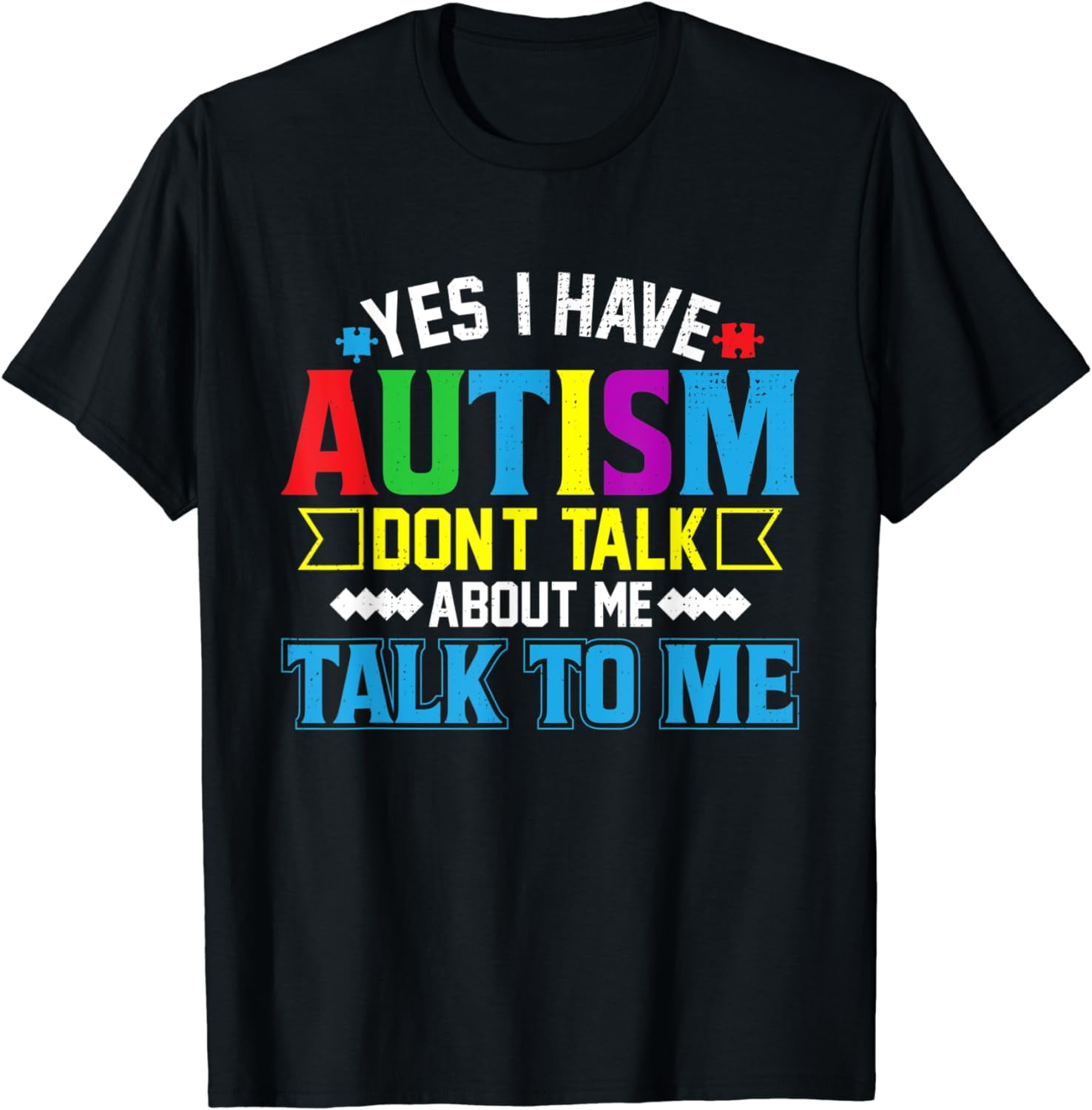 Don't Talk About Me Autistic Kids I Have Autism Awareness T-Shirt ...