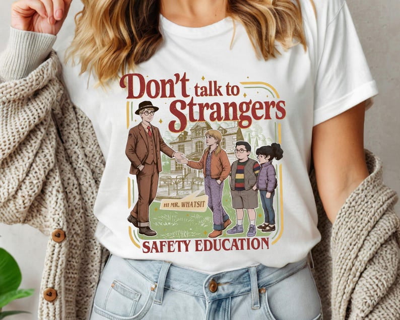 Don't Talk To Strangers Shirt, Funny ST5 Movie T Shirt - Walmart.com