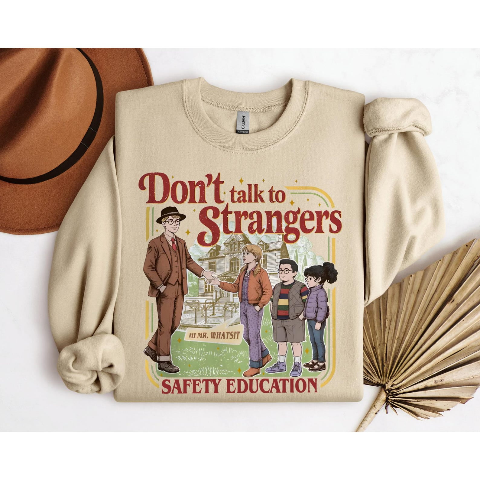 Don't Talk To Strangers Sweatshirt, Funny St5 Movie T Shirt, Mr ...