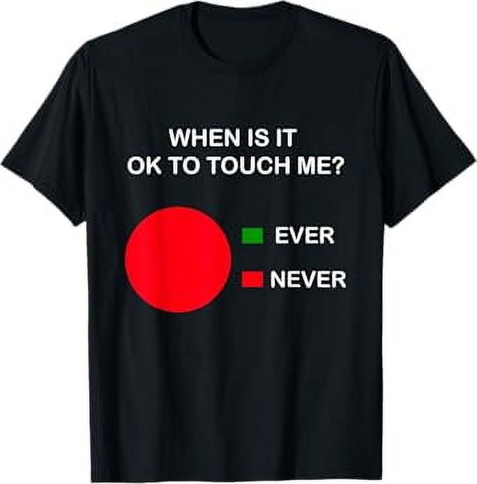 Don't Touch Me - Never Touch Me Circle Graph Introvert Gift T-Shirt ...