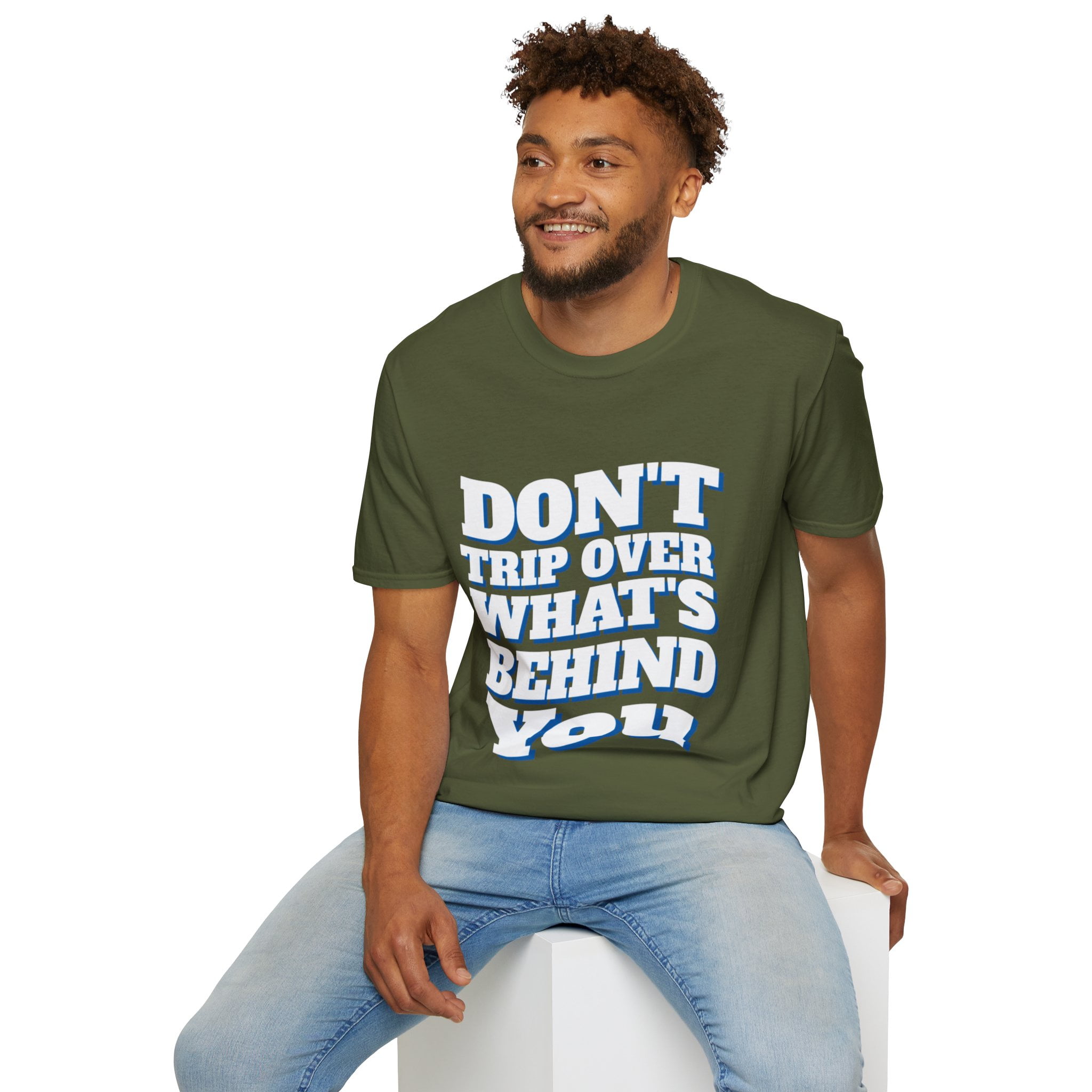Don't Trip Over Inspirational What Is Behind You Graphic - Walmart.com