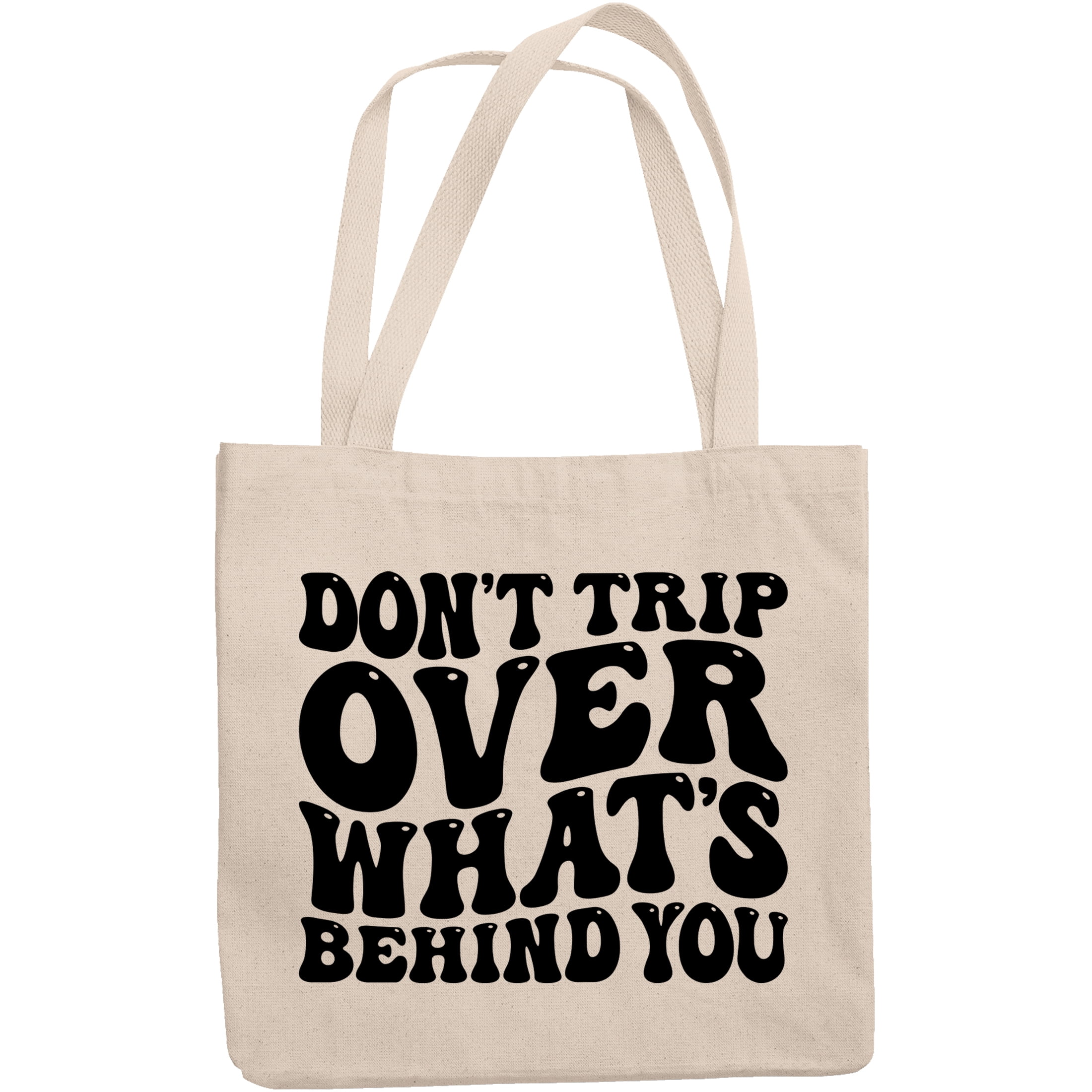 Don't Trip Over What's Behind You, Inspirational Quote, Groovy Retro ...