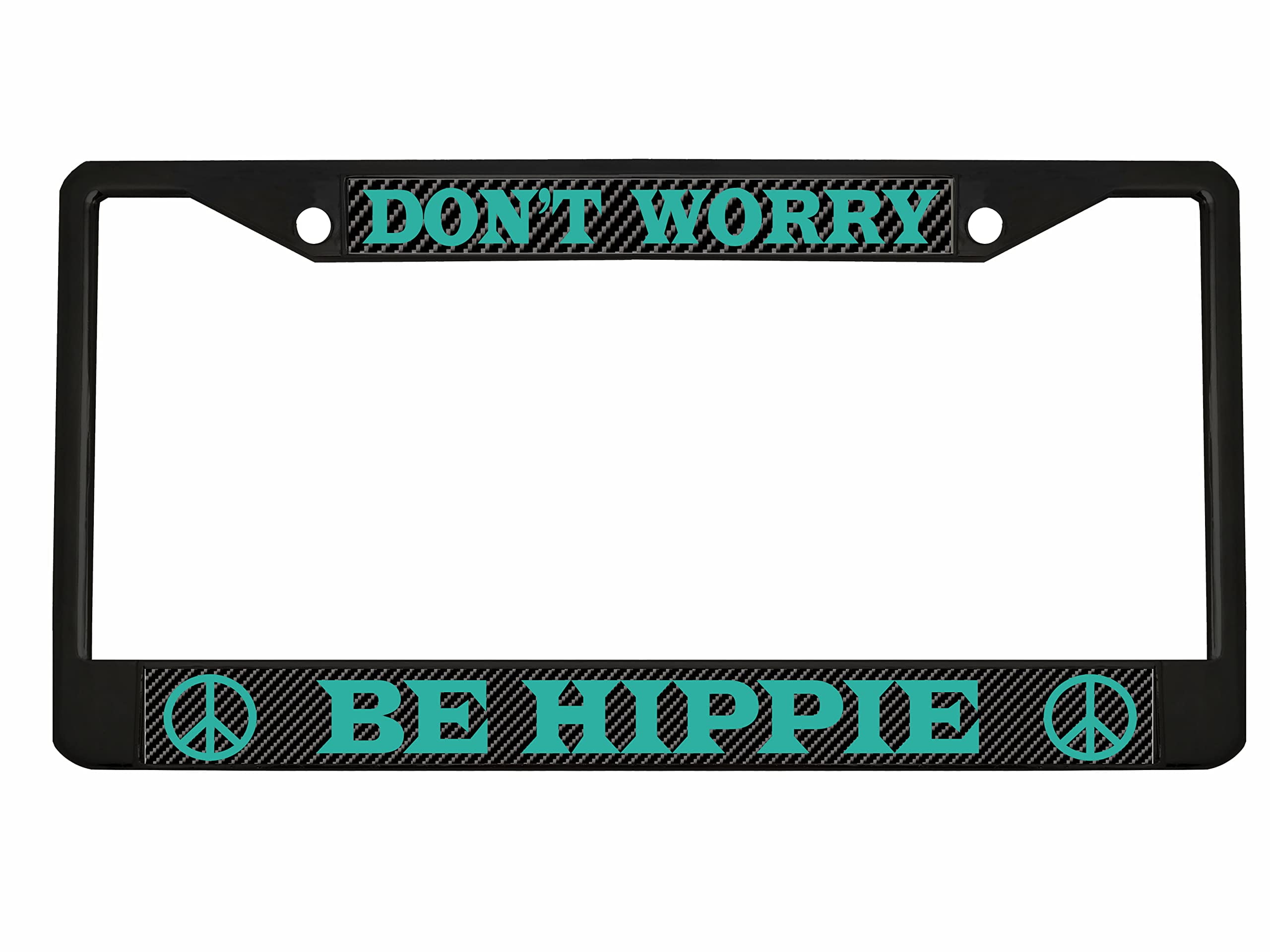 Don't Worry Be Hippie Style Metal License Plate Frame Personalized/Car ...