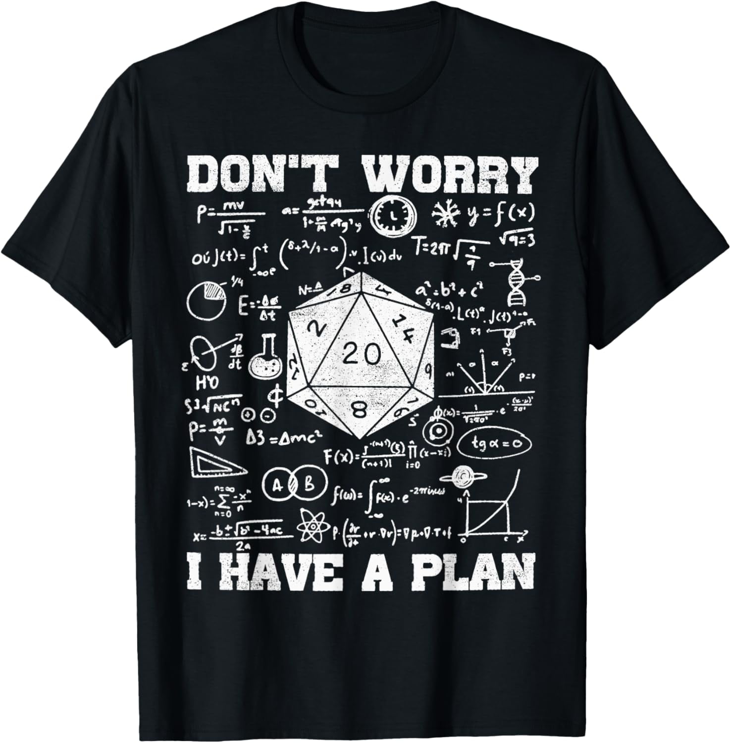 Don't Worry I Have A Plan Funny Dungeon Chaotic Dragon T-Shirt - Walmart.com