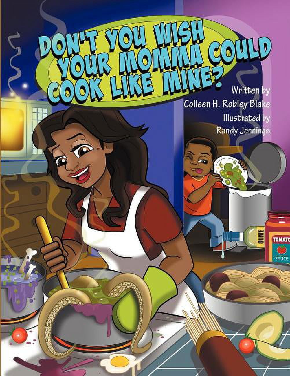 Don't You Wish Your Momma Could Cook Like Mine? (Paperback) - Walmart.com