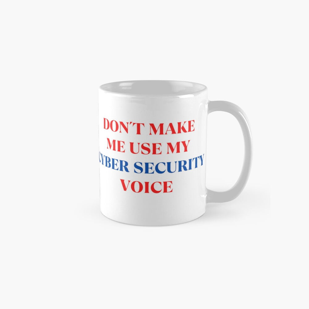 Don´t make me use my Cyber Security voice - Cybersecurity expert design ...