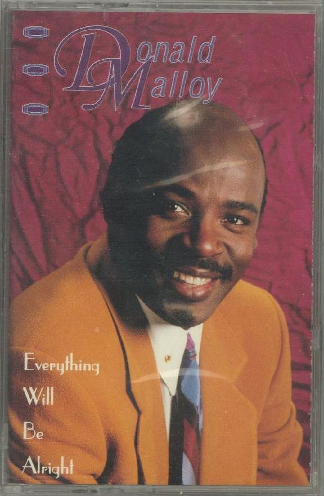 Donald Malloy - Everything Will Be Alright - Cassette - Walmart.com