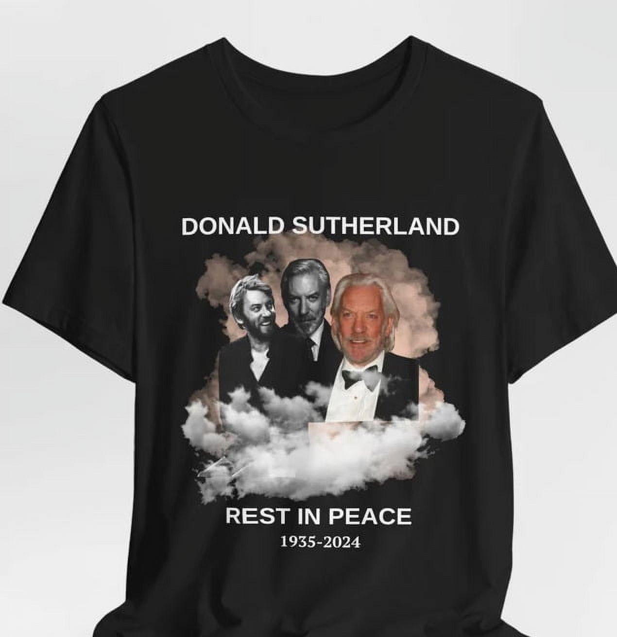 Donald Sutherland Shirt Rip 1935-2024 Thank You For Your Memories ...