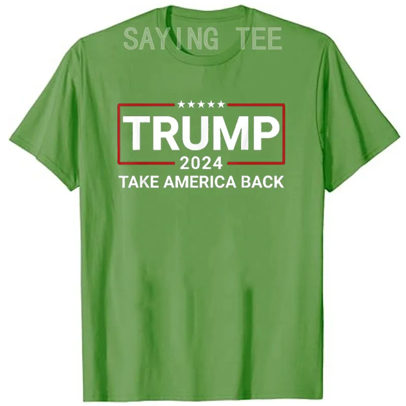 Donald Trump 2024 Take America Back Election - The Return T-Shirt Funny ...