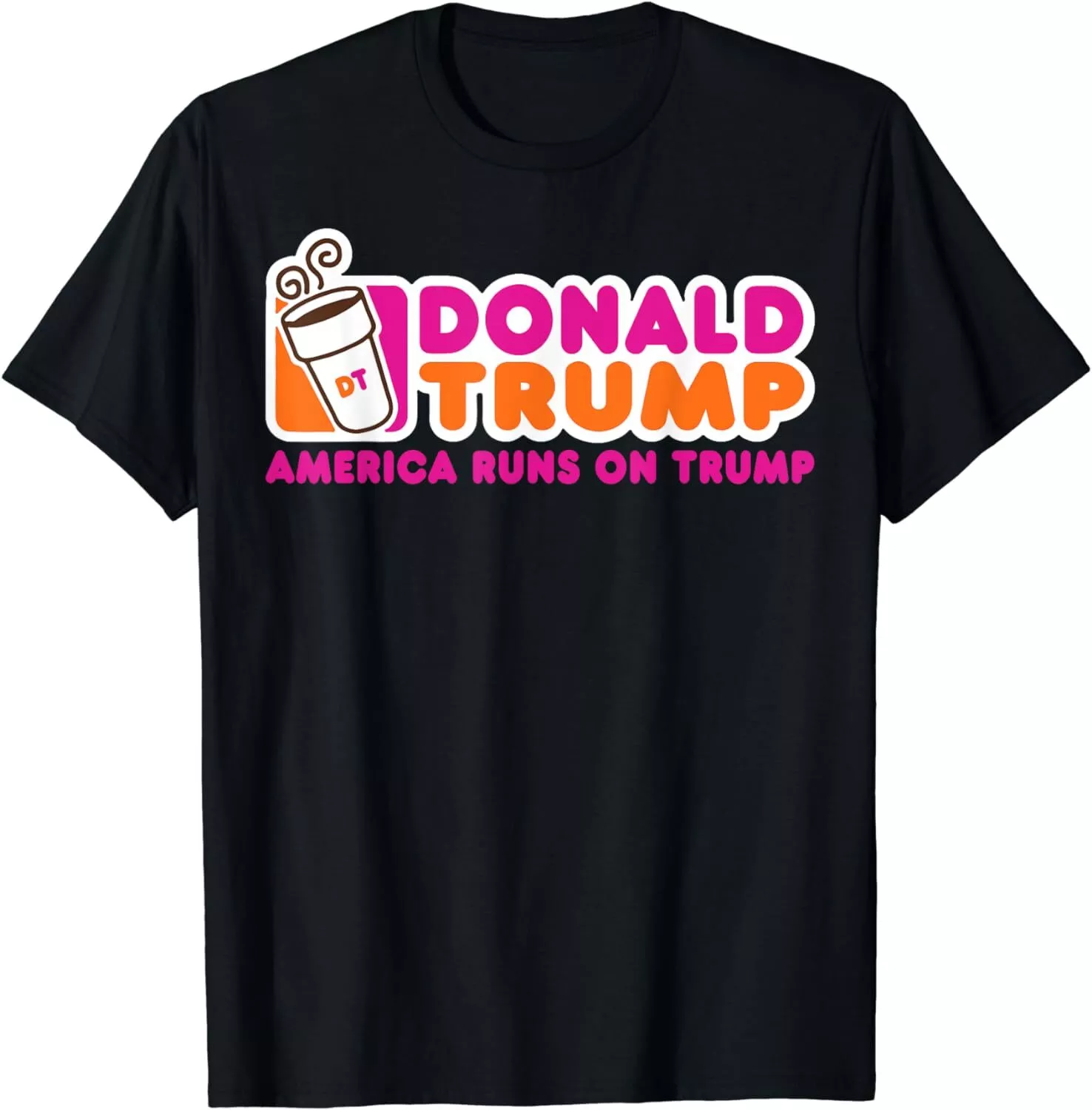 Donald Trump America Runs On Trump Unisex T-Shirt - Walmart.com