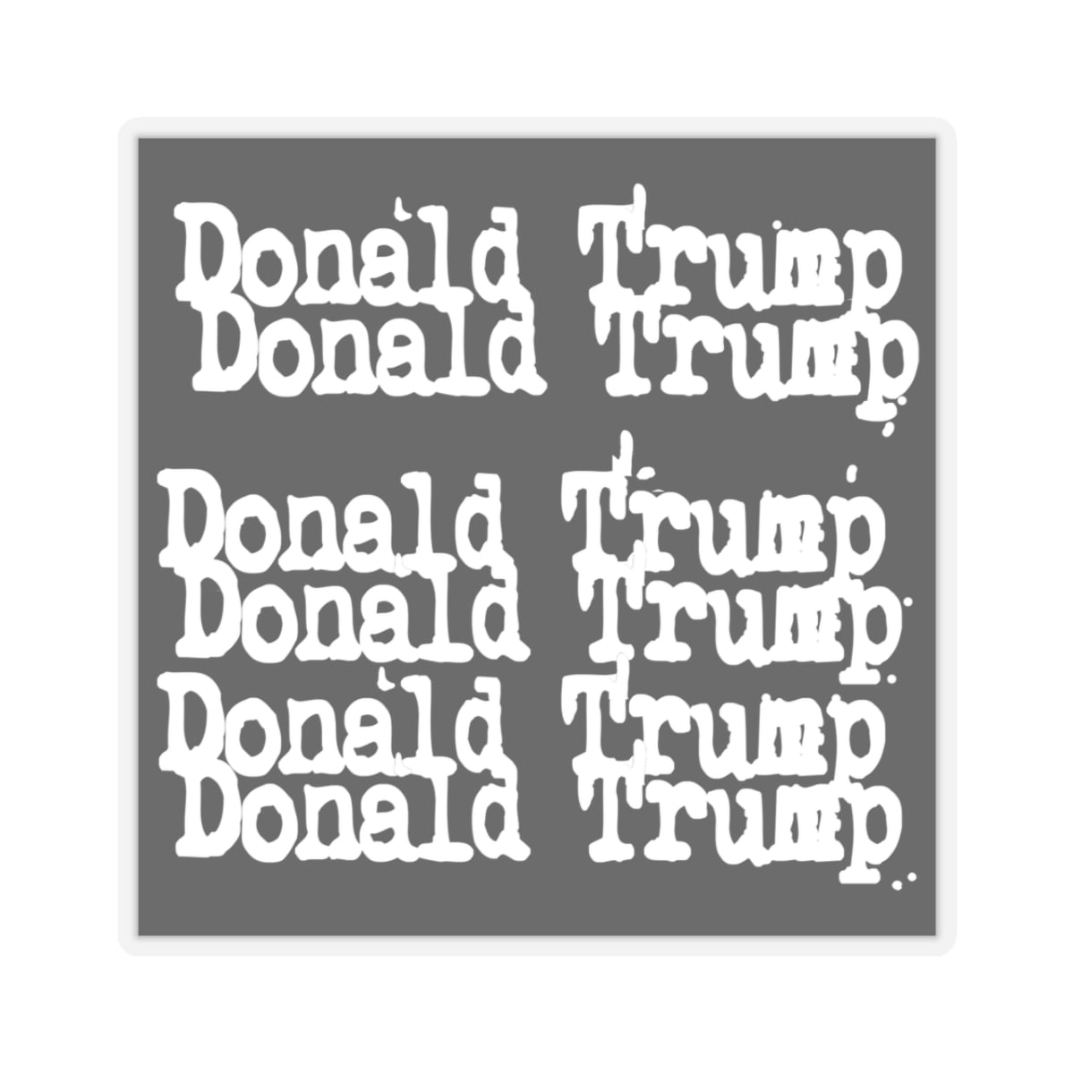 Donald Trump Cheap Trick Style font Kiss-Cut Stickers - Walmart.com