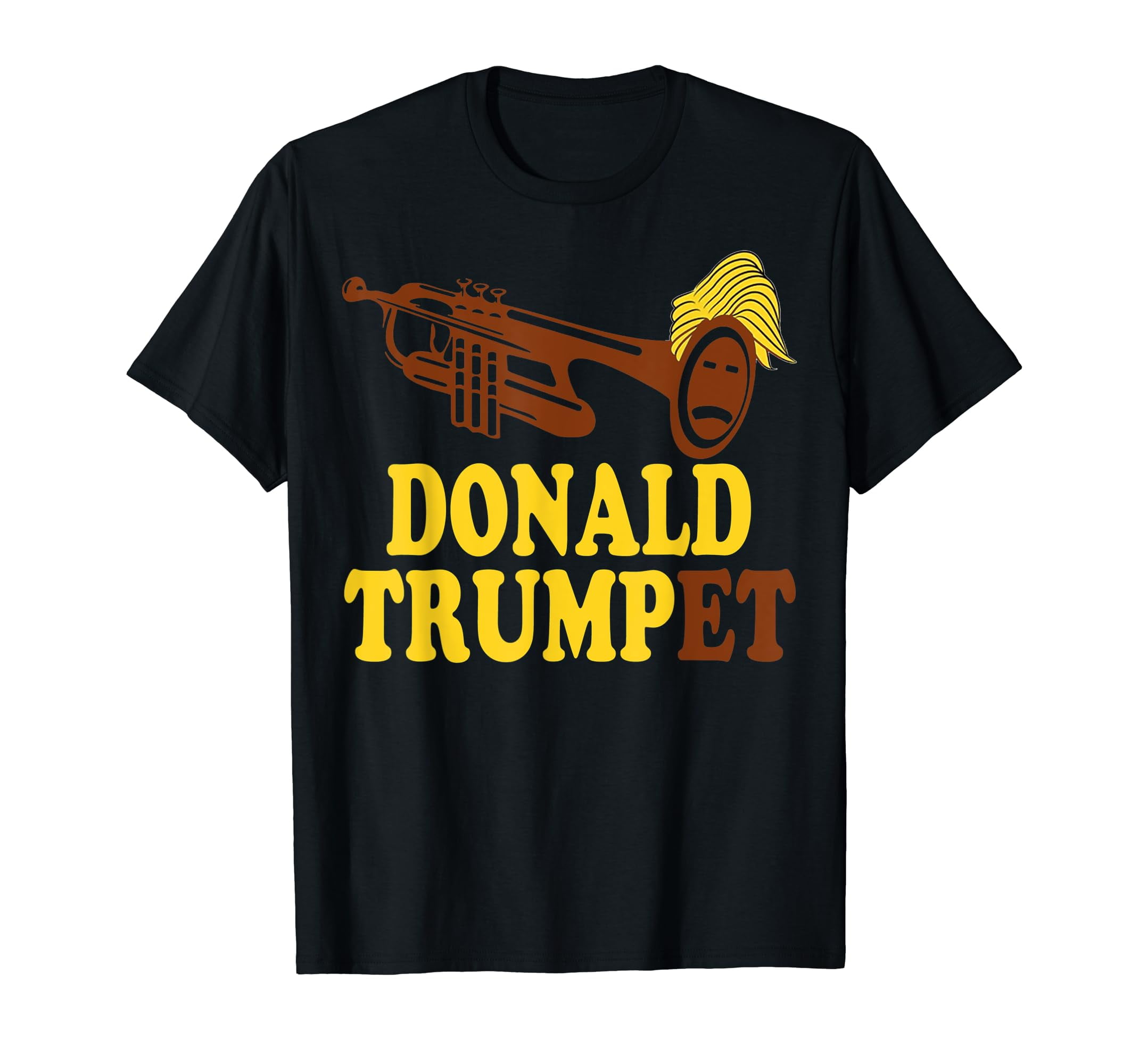Donald Trump, Donald Trumpet, Funny Trump T-Shirt - Walmart.com