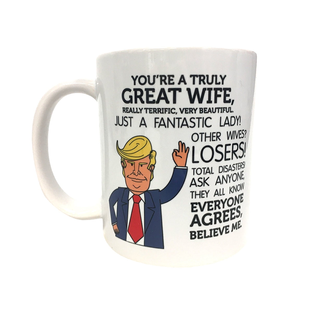 Donald Trump Great Wife 11 oz Coffee Mug President USA Birthday ...