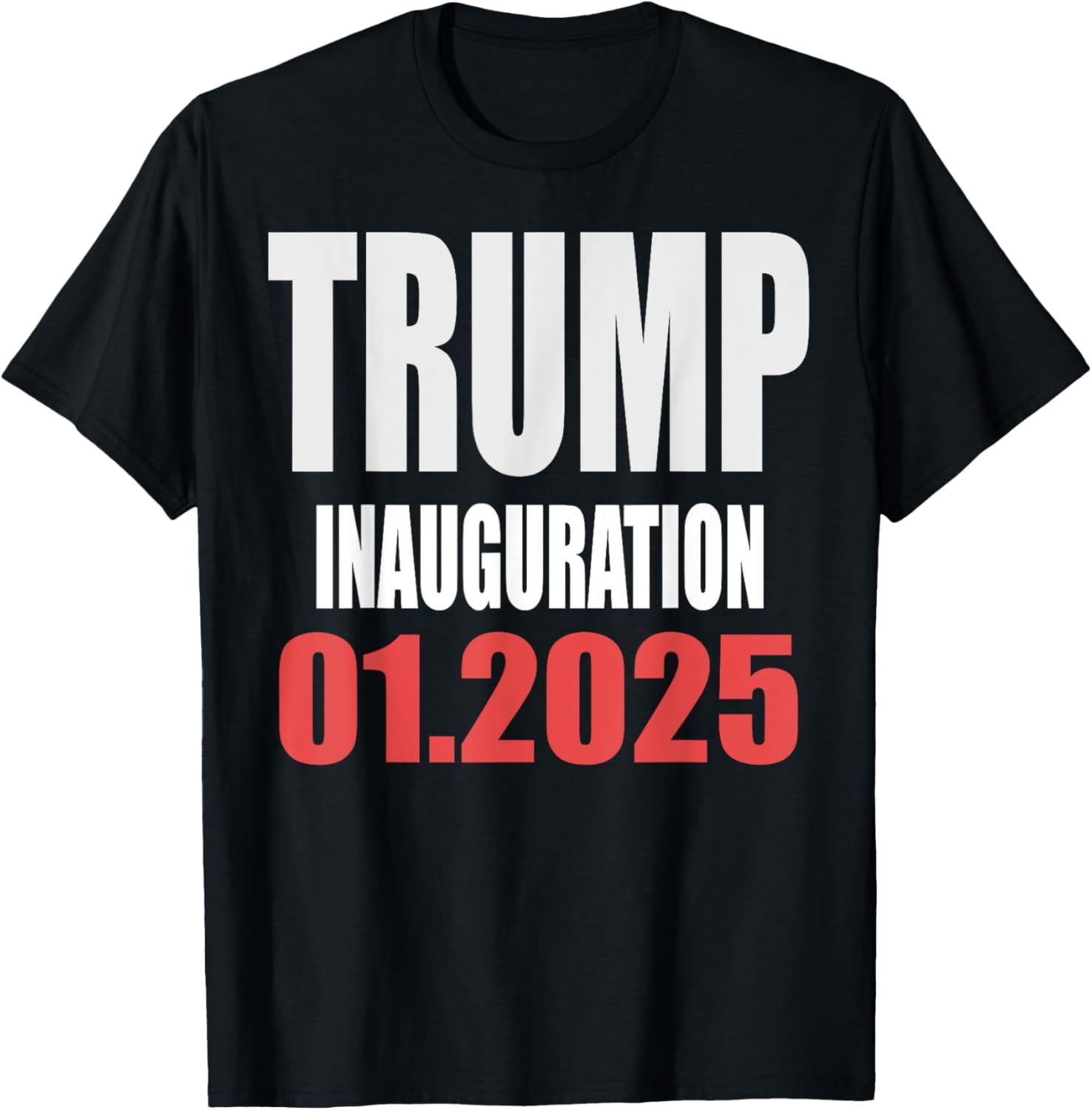 Donald Trump Inauguration Day 2025 47th President USA Flag T-Shirt ...
