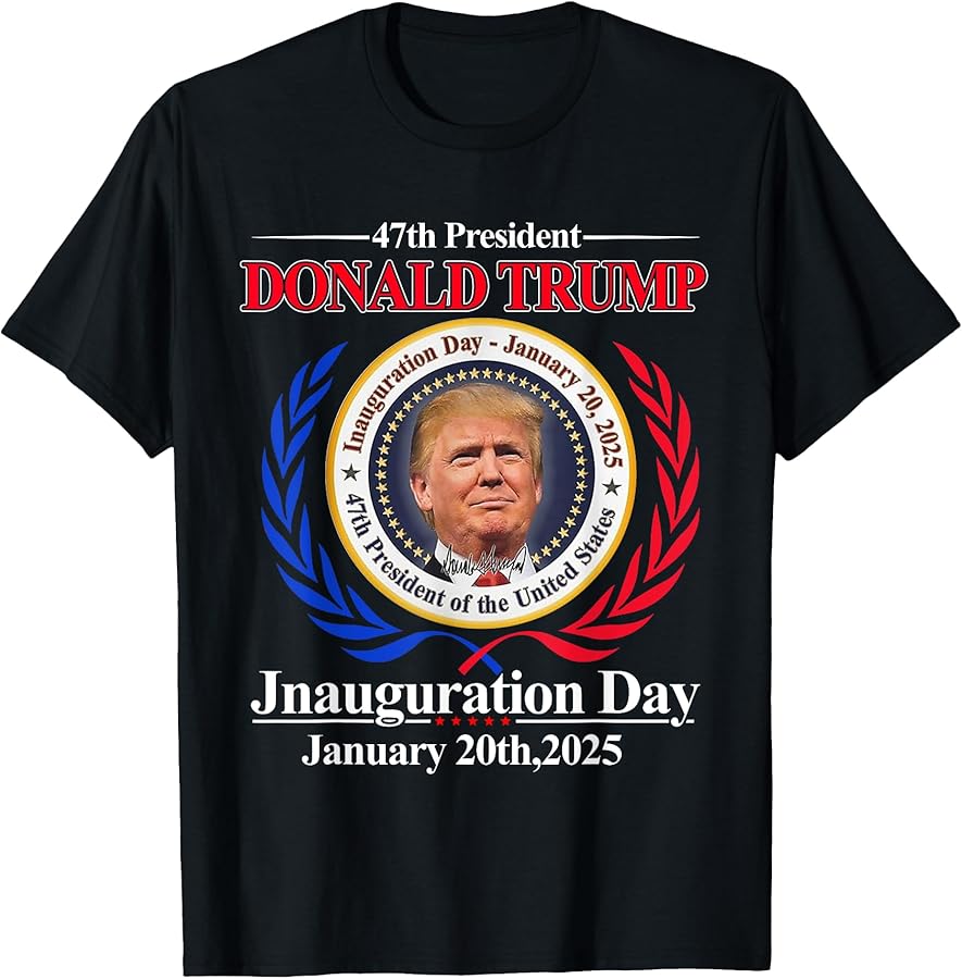 Donald Trump Inauguration Day 2025 47th USA President T-Shirt - Walmart.com