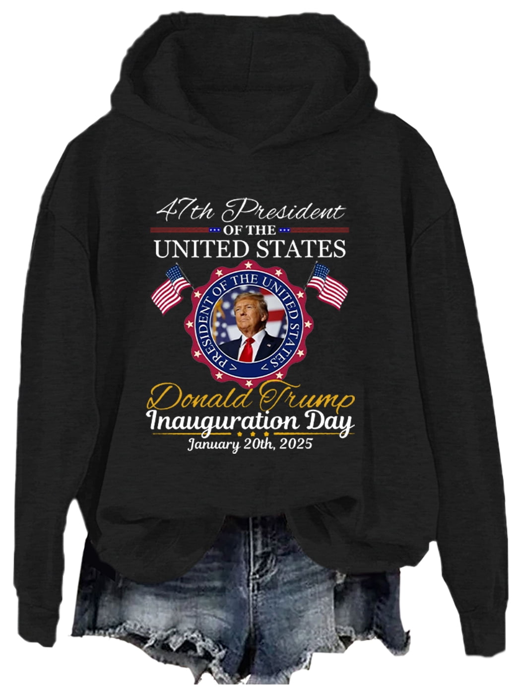 Donald Trump Inauguration Day 2025 Hoodie, 47th US President ...