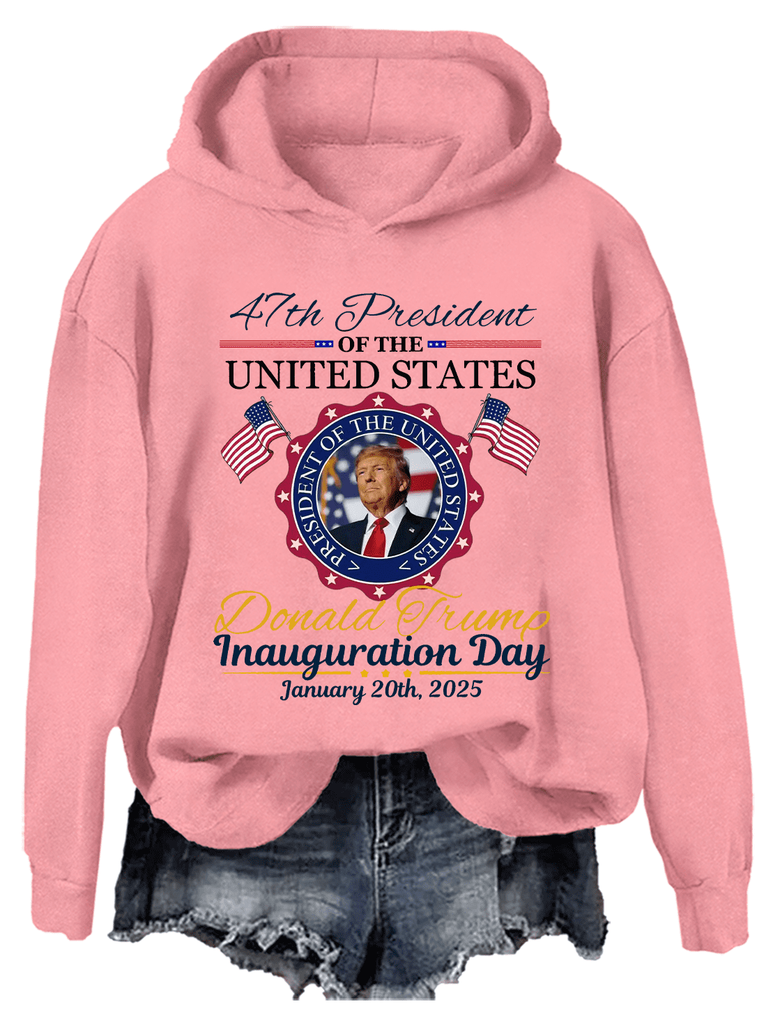 Donald Trump Inauguration Day 2025 Hoodie, 47th US President ...