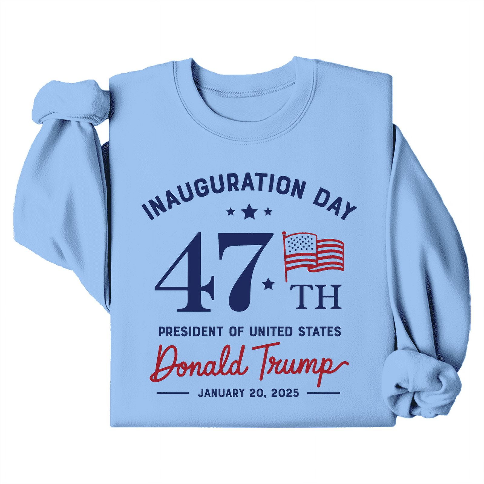 Donald Trump Inauguration Day 2025 Sweatshirt, 47th US President ...