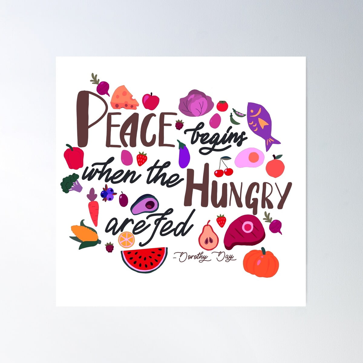 Donate Peace Begins When The Hungry Are Fed Quote - Berry Poster Wall ...
