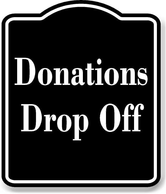 Donations Drop Off BLACK Aluminum Composite Sign, 15"x18" - Walmart.com