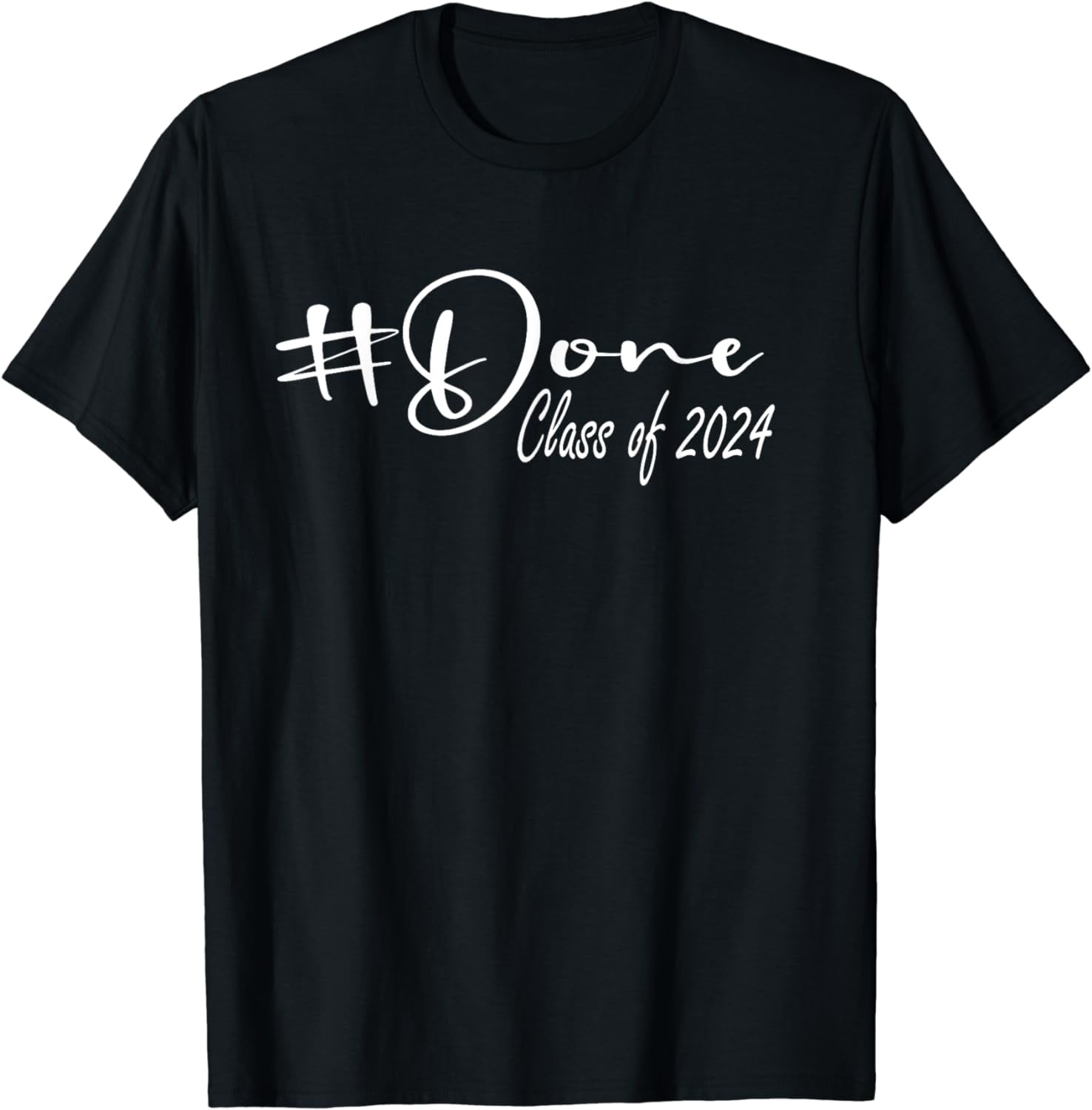 Done Class of 2025 for Senior Graduate , College graduation T-Shirt ...