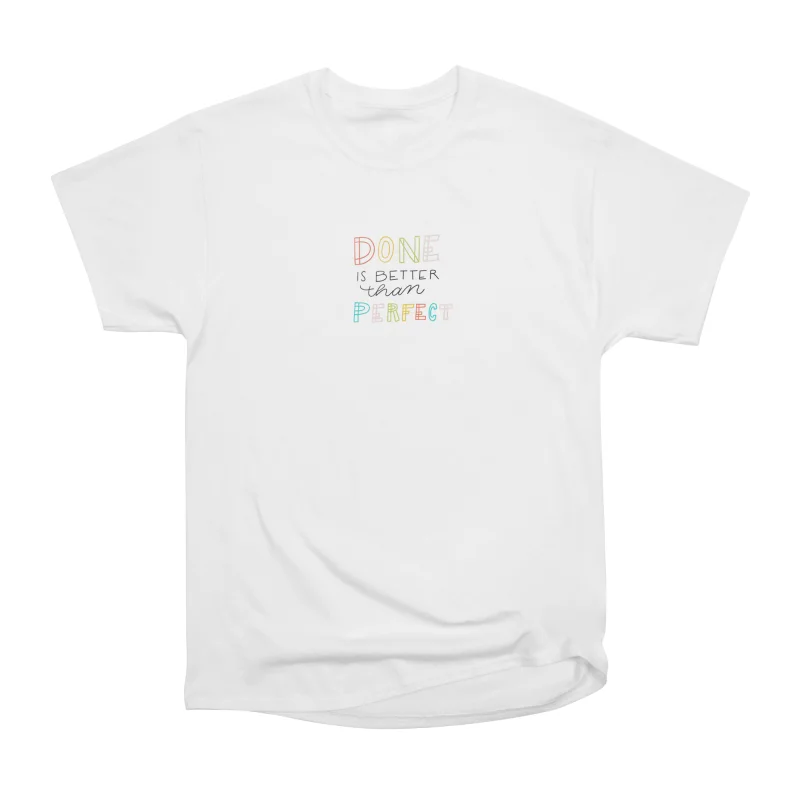 Done is better than perfect Lettering colorful T-Shirt Tee Gift For Him ...