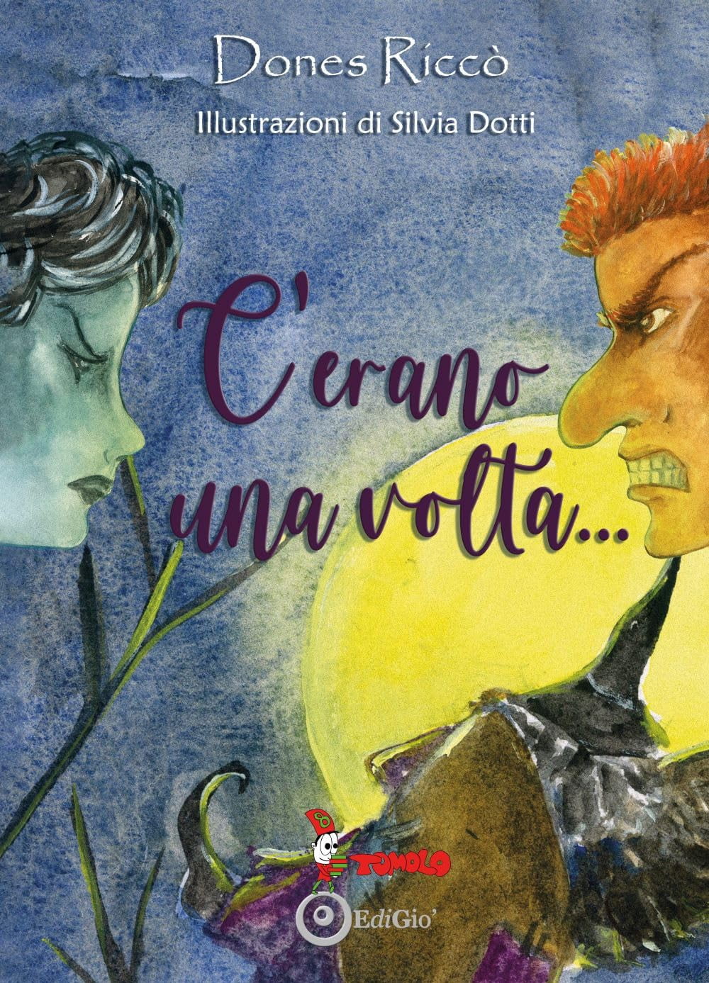 Dones Riccò,Silvia Dotti C'erano una volta (Hardcover) - Walmart.com