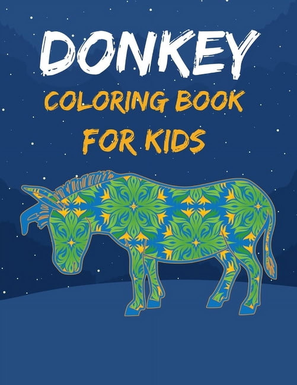 Donkey Coloring Book For Kids : Awesome, Beautiful, Unique And Creative ...