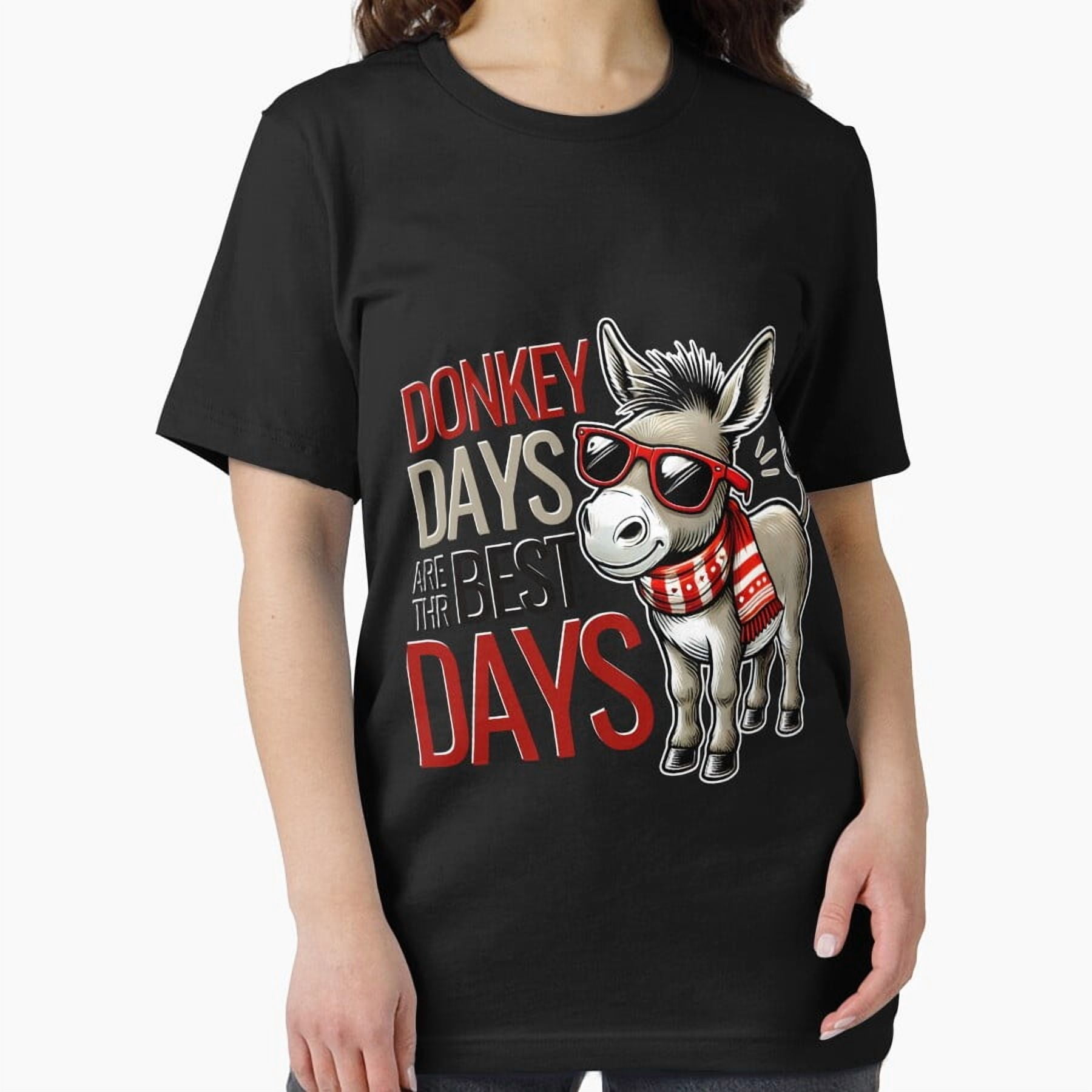 Donkey Days Are Best Days Cute Farm Lover Happy Quote Artistic Unisex T ...