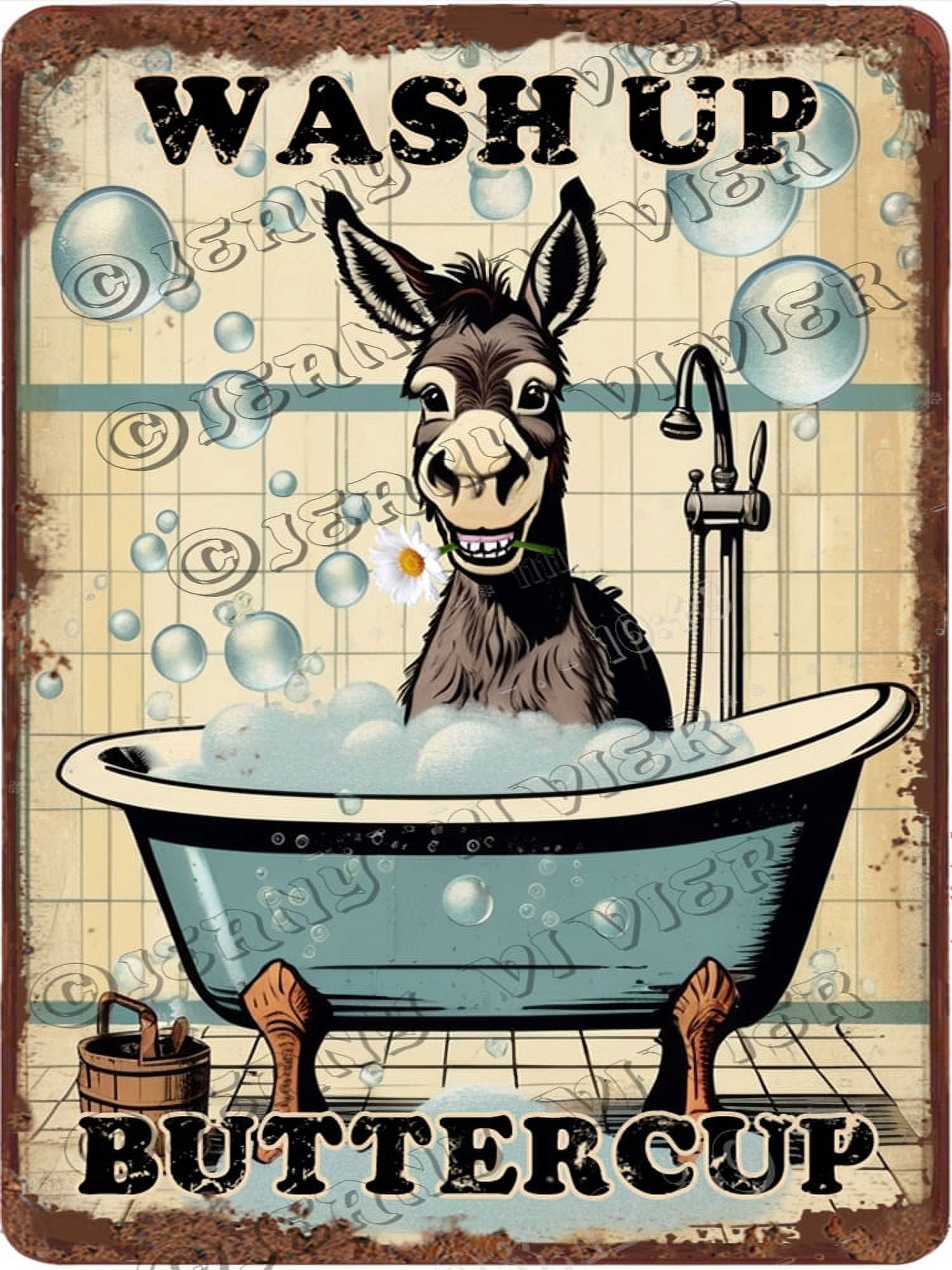 Donkey Wash Up Buttercup Aluminum Sign,5.5"x8", Waterproof, Funny ...