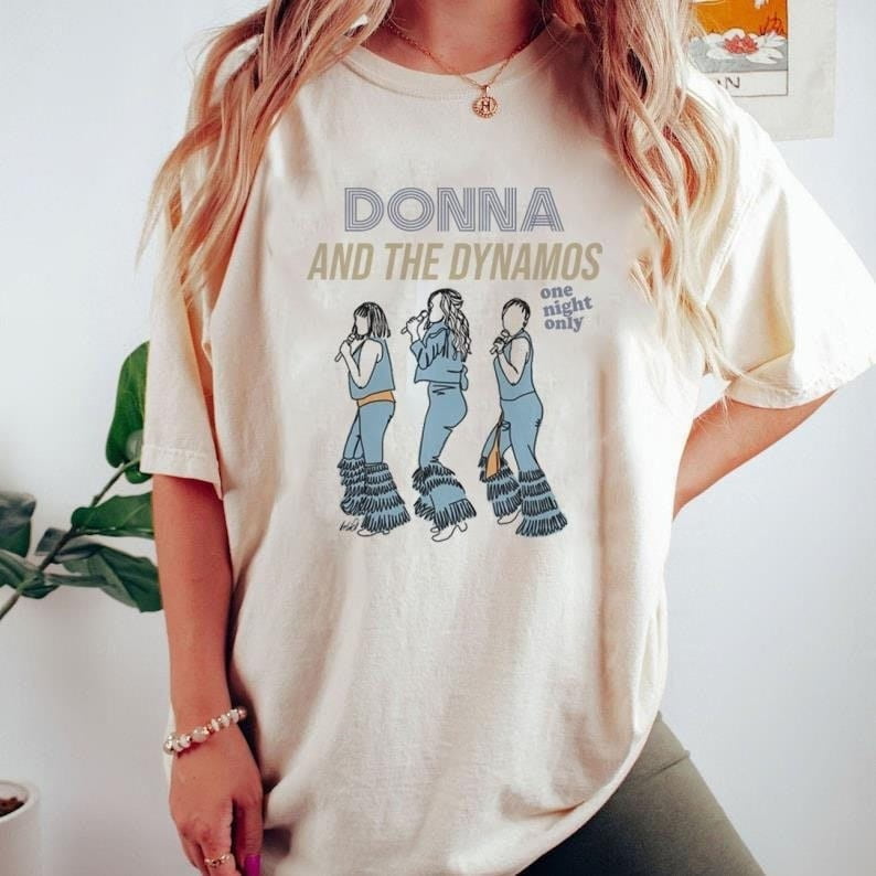 Donna & the Dynamos one night only shirt, Donna and the Dynamos Outline ...