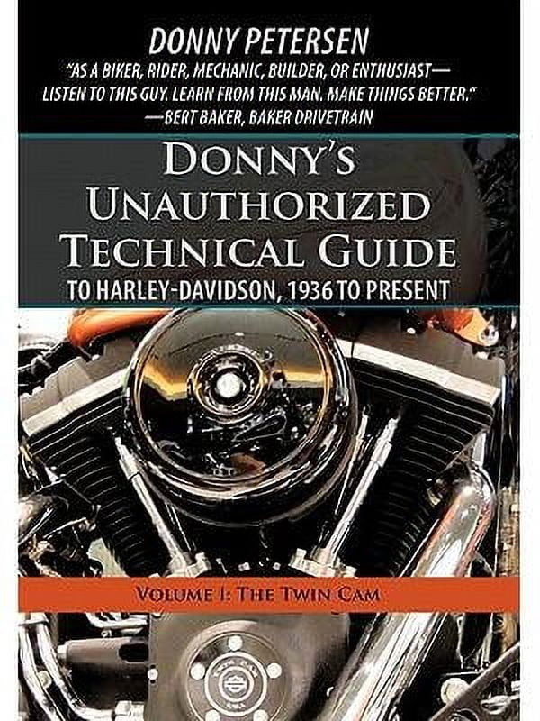 Donny's Unauthorized Technical Guide to Harley-Davidson, 1936 to ...