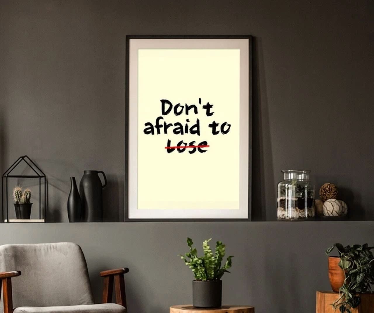 Dont Afraid To Lose Quote Painting Poster Art Home Decor Vintage Gift ...