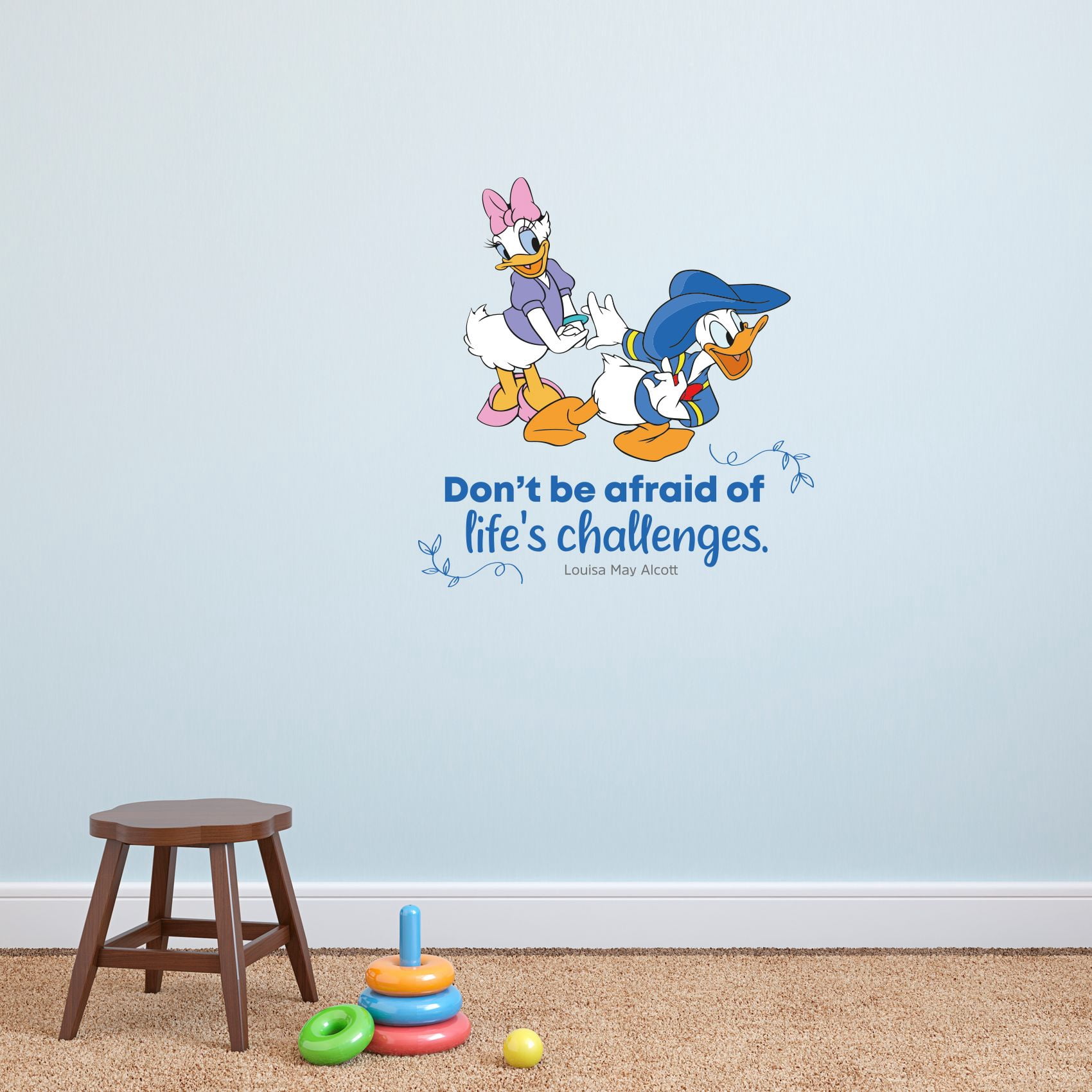 Dont Be Afraid Daisy Donald Duck Disney Quote Cartoon Quotes Decors ...