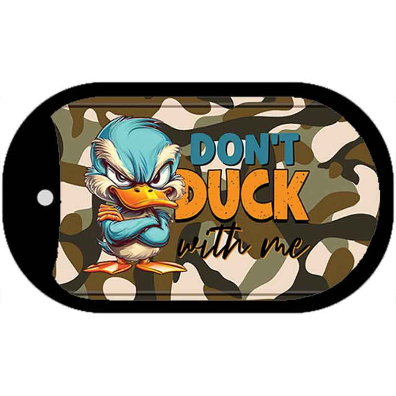 Dont Duck with Me Metal Novelty Dog Tag Necklace DT-14460 2" x 1" Dog ...