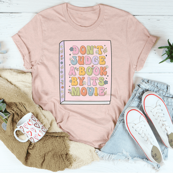 Dont Judge A Book By Its Movie Tee Athletic Heather S Peachy Sunday T ...