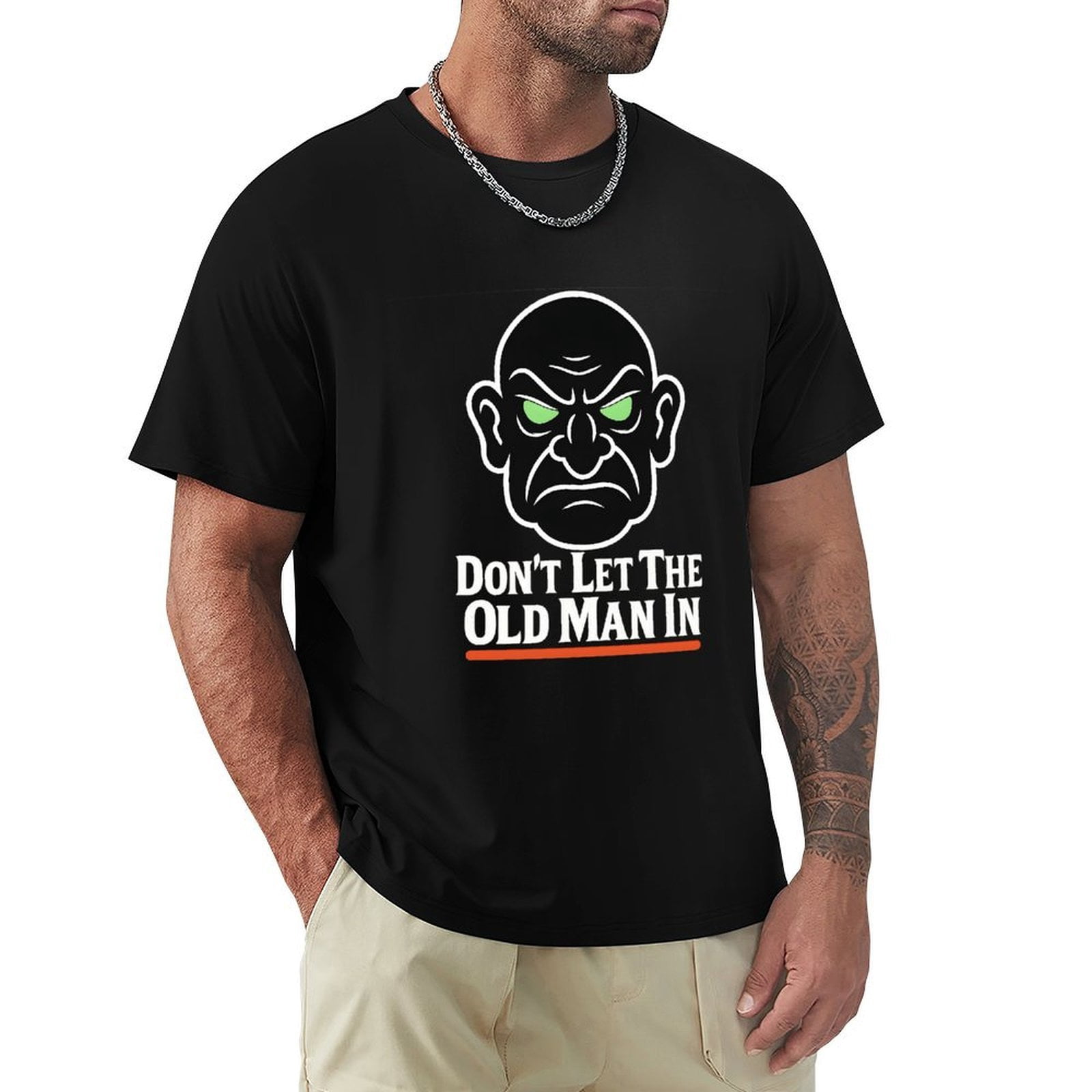Dont Let The Old Man In Men's HD Print Classic Short Sleeve T-Shirts ...
