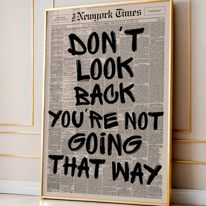 Dont Look Back Typography Wall Art Print, Unframed Paper Poster 16x20in ...