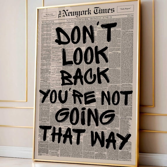 Dont Look Back Typography Wall Art Print, Unframed Paper Poster 16x20in ...