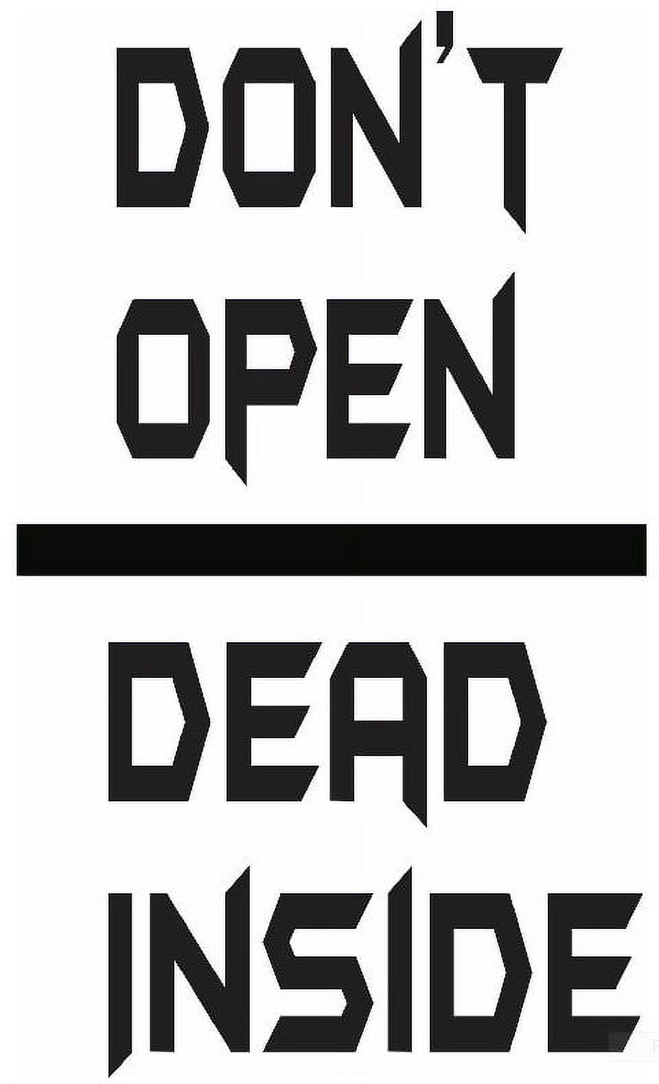 Dont Open Dead Inside Bathroom Decor Funny Quote Custom Wall Decal ...
