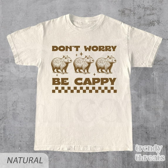 Dont Worry Be Cappy - Funny Capybara Shirt, Cute Capybara Tee, Animal ...