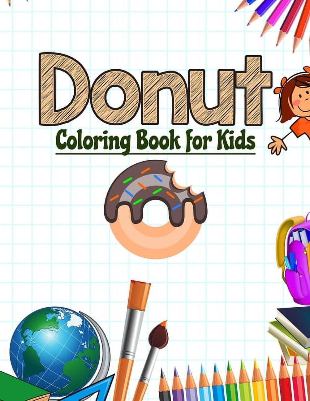 Donut Coloring Book for Kids: Delicious Donut Coloring Book (Paperback ...