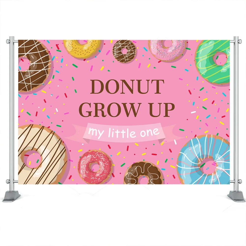 Donut Grow Up Backdrop Birthday Party Sprinkles Girl Meeting Photo ...
