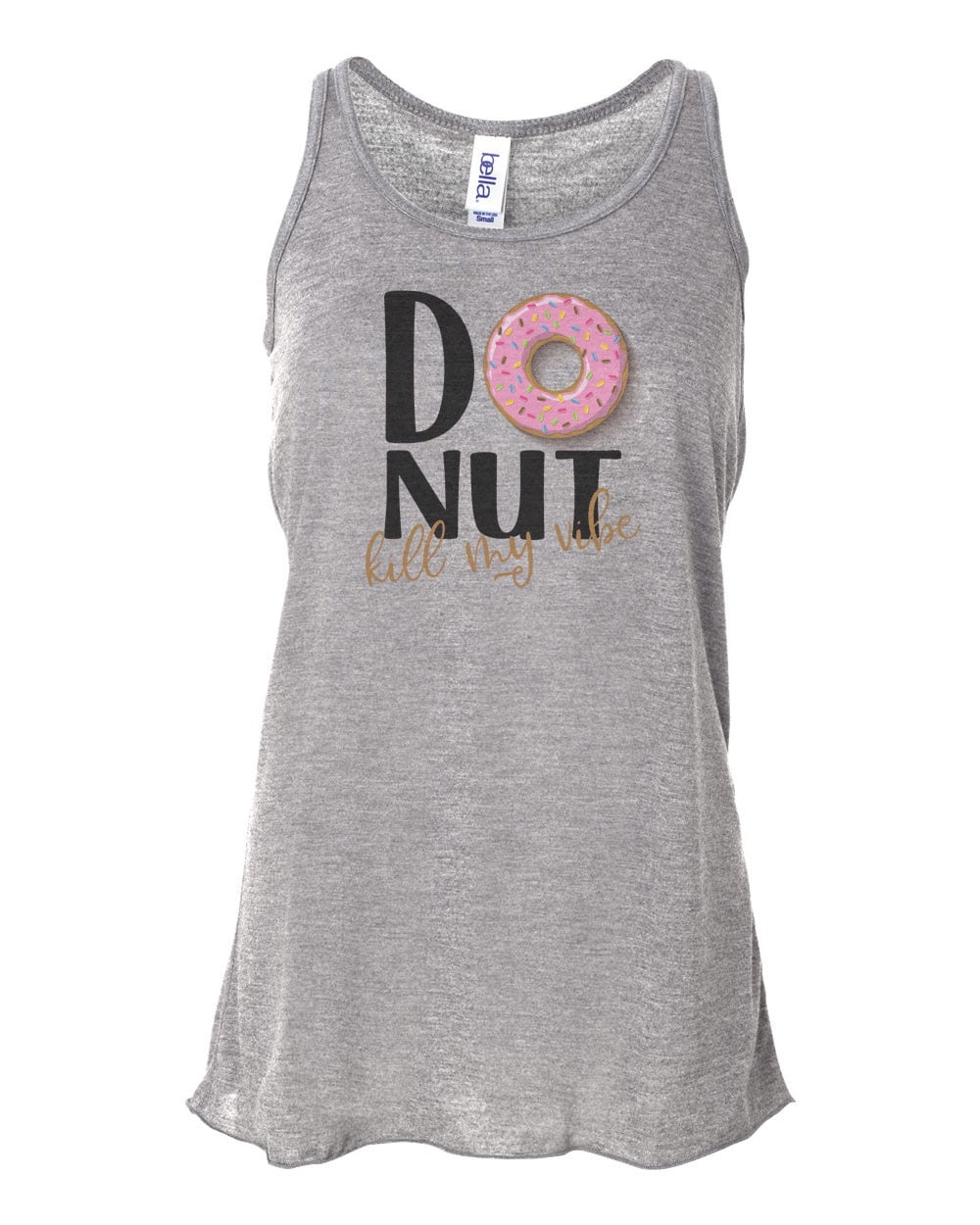 "Donut Kill My Vibe, Women's Racerback, Doughnut Tank, Soft Bella ...