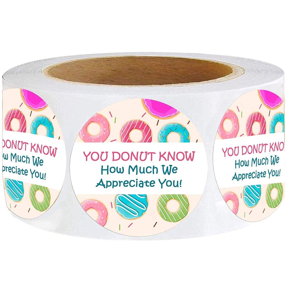 Donut Know How Much We Appreciate You Stickers Donut Appreciation ...