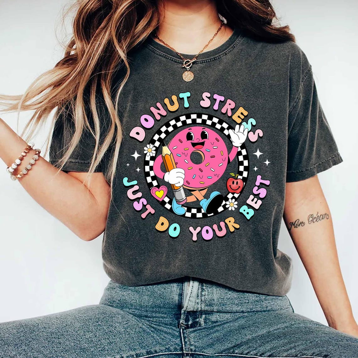 Donut Stress Do Your Best Shirt, Teacher Test Day Shirt, Teacher School ...